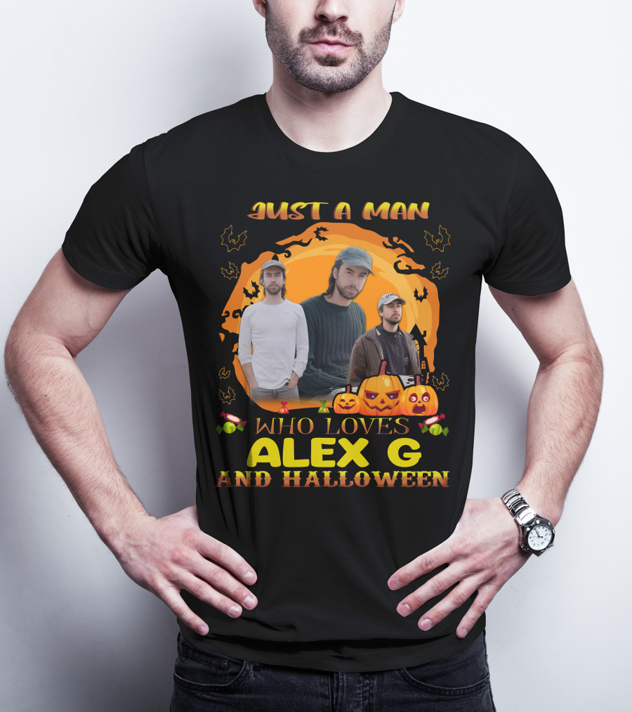 Just A Man Who Loves Alex G And Halloween Pumpkin Candy Bats Scene T-Shirt