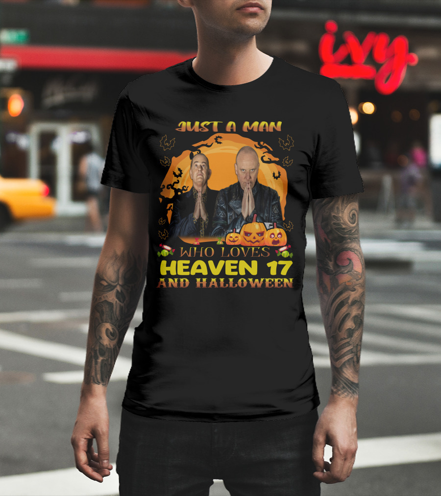 Just A Man Who Loves Heaven 17 And Halloween With Pumpkins And Bats T-Shirt