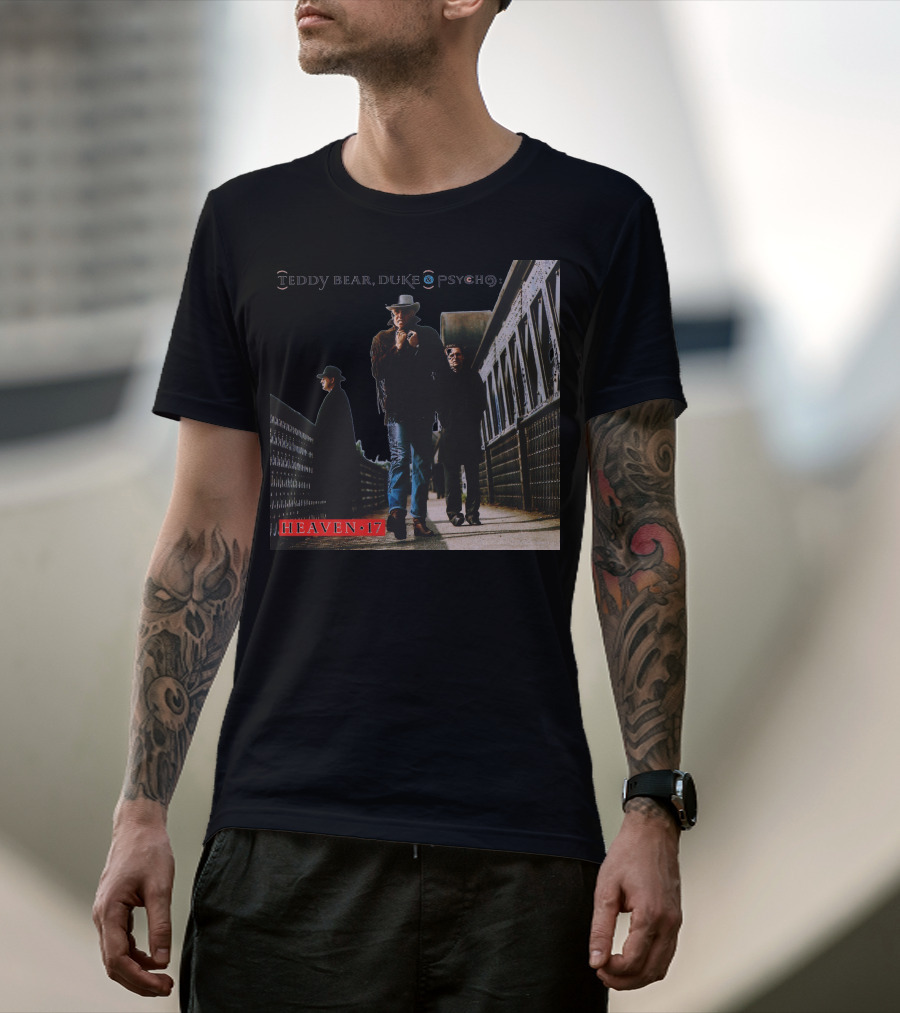 Teddy Bear Duke Psycho Heaven 17 T-Shirt