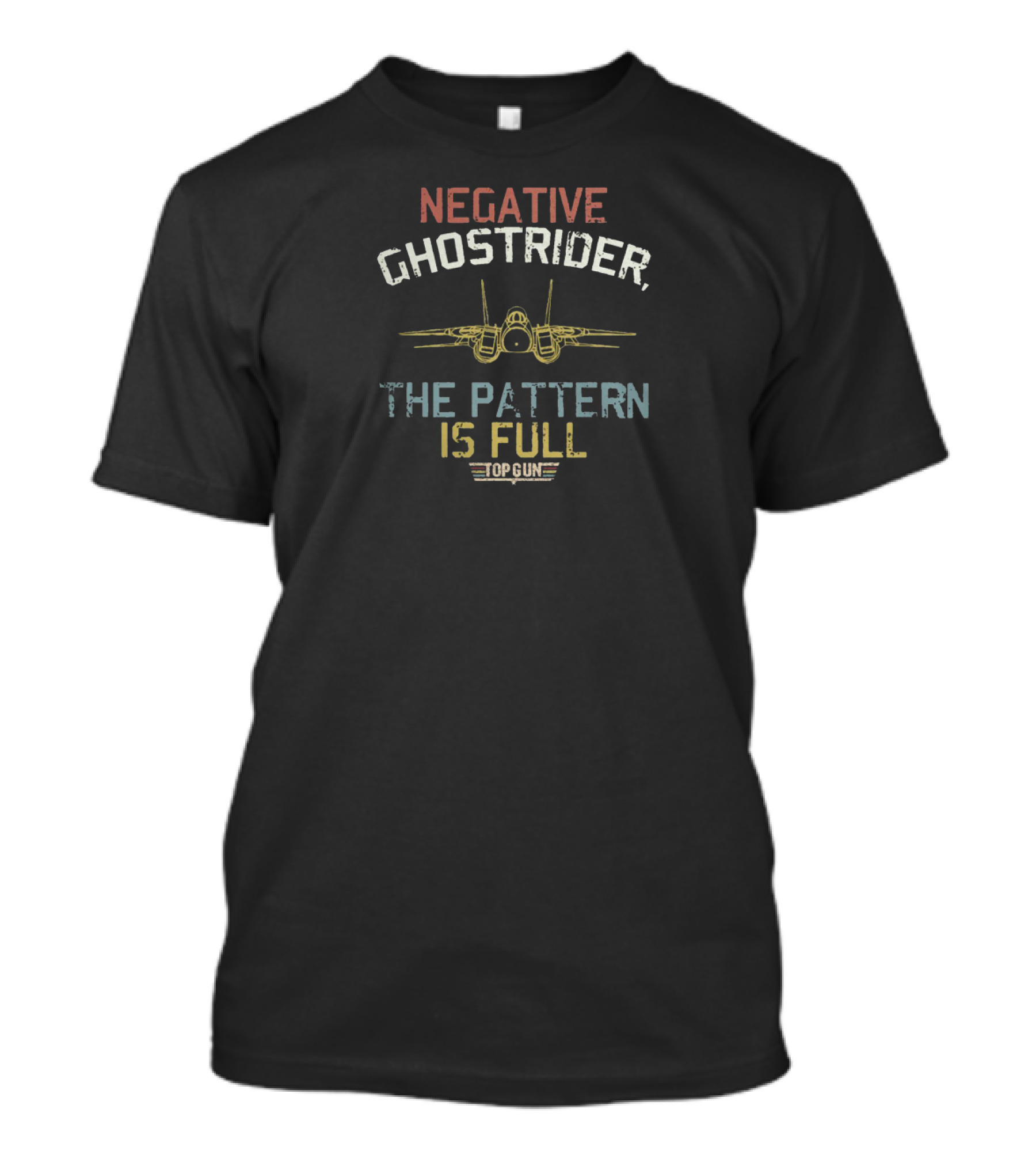 Negative Ghostrider The Pattern Is Full Top Gun T-Shirt