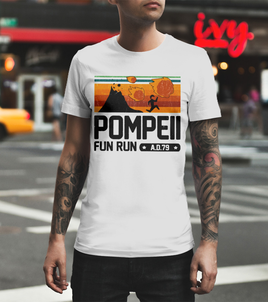 Pompeii Fun Run A.D.79 Volcanic Eruption Escape Retro Adventure T-Shirt