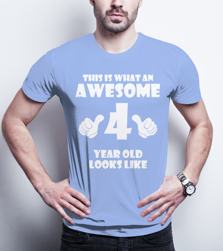 This Is What An Awesome 4 Year Old Looks Like Thumbs Up T-Shirt