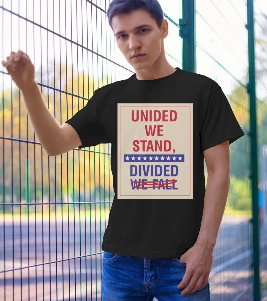 United We Stand The Late Show Stephen Colbert Unided We Stand Divided We Fall T-Shirt