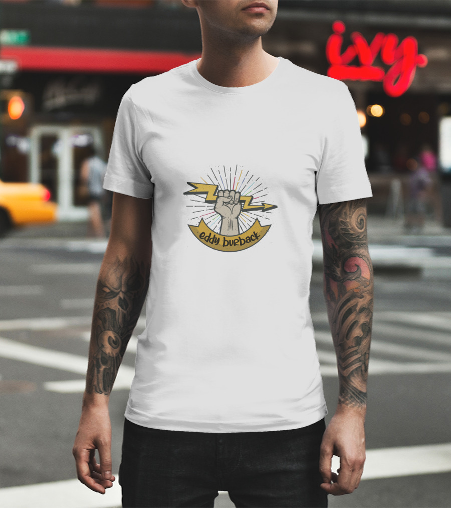 Eddy Burback Lightning Bolt Fist T-Shirt