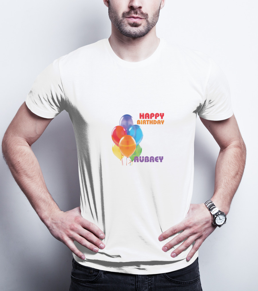 Happy Birthday Aubrey Colorful Balloons T-Shirt