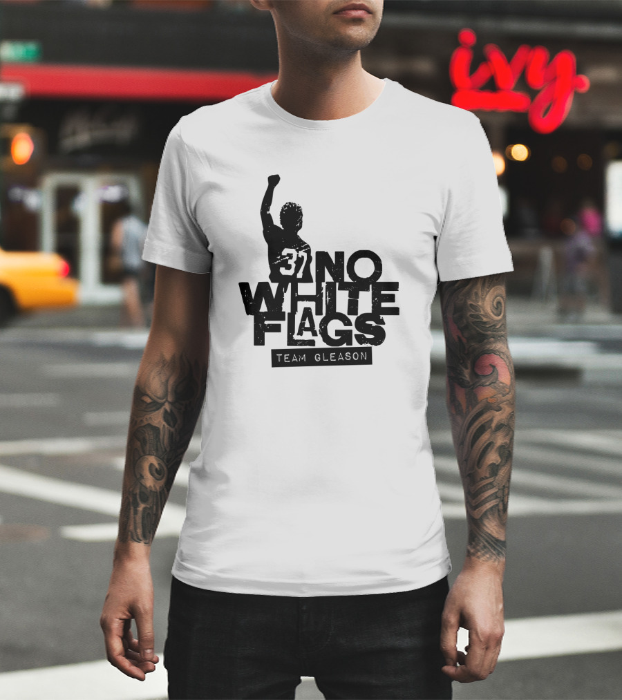 No White Flags Team Gleason 37 T-Shirt