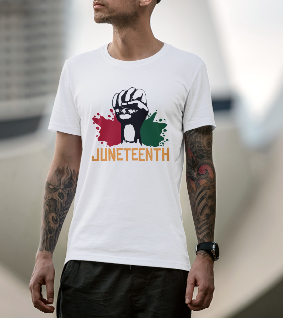 JUNETEENTH Raised Fist With Red Black Green Paint Splashes T-Shirt