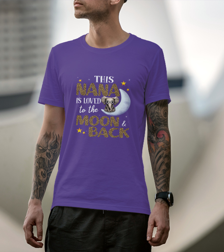 This Nana Is Loved To The Moon And Back Elephant Stars T-Shirt