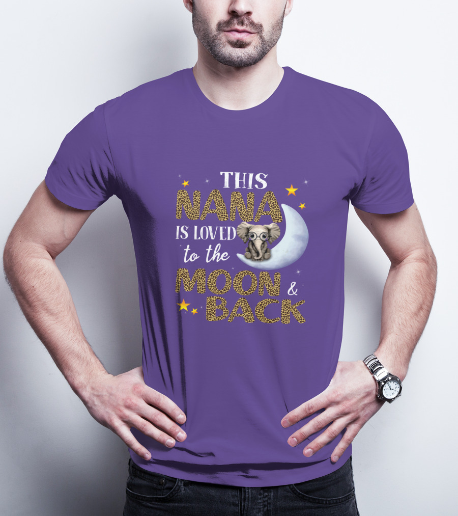 This Nana Is Loved To The Moon And Back Elephant Stars T-Shirt