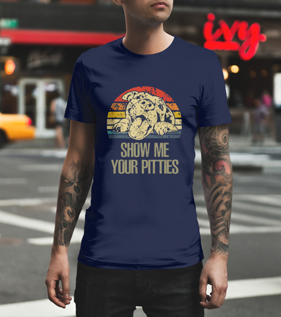 SHOW ME YOUR PITTIES Retro T-Shirt