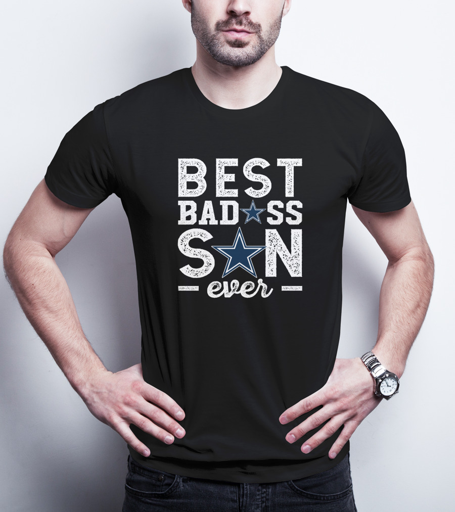 BEST BADASS SON EVER Dallas Football Star T-Shirt