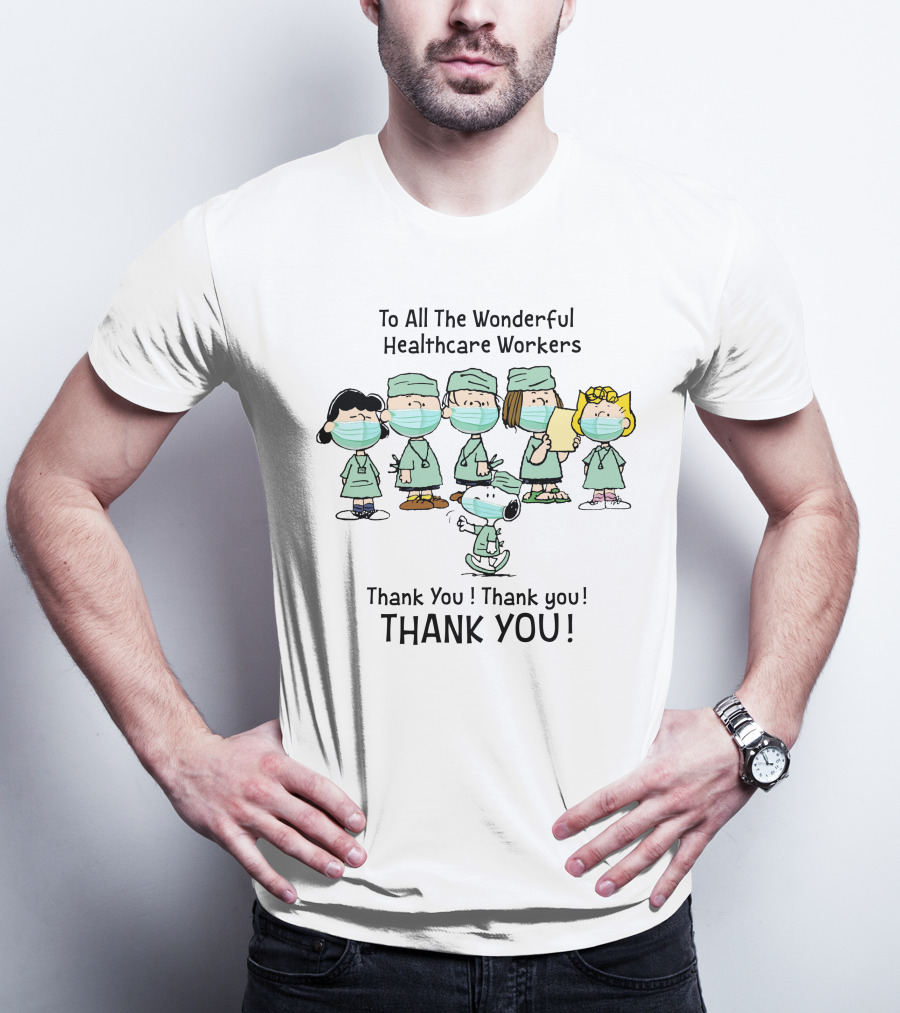 To All The Wonderful Healthcare Workers Thank You Thank You Thank You T-Shirt