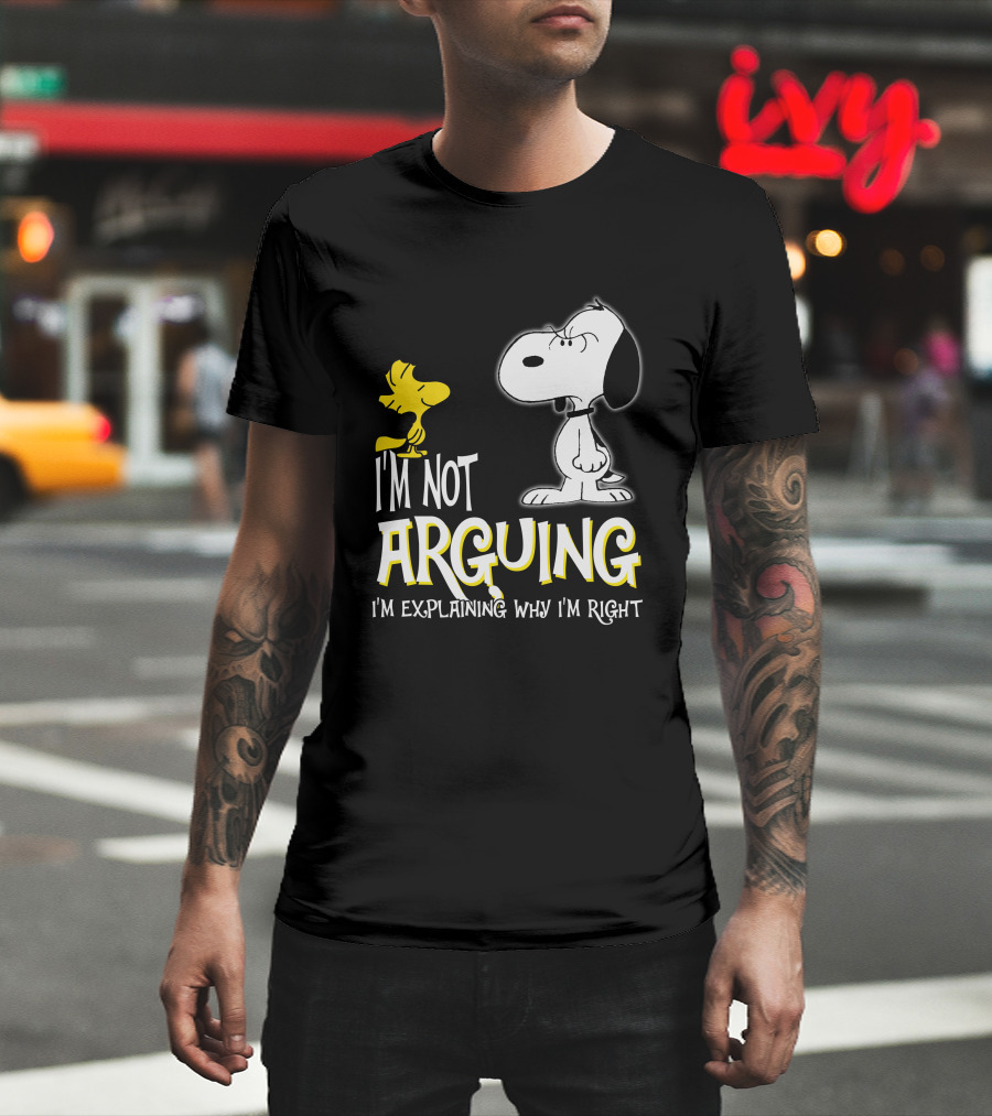 I'm Not Arguing I'm Explaining Why I'm Right Snoopy Woodstock Peanuts T-Shirt