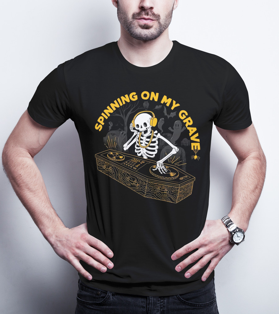 Spinning On My Grave Skeleton DJ Halloween Party T-Shirt