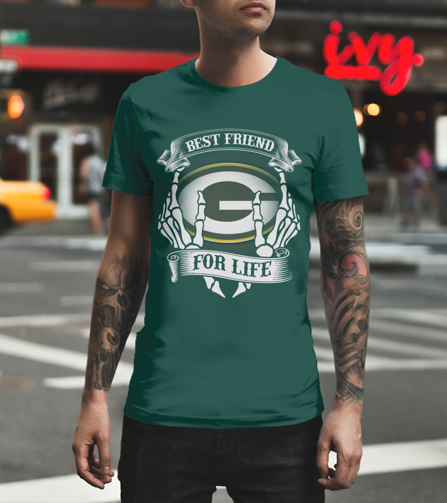 Best Friend For Life Green Bay Packers T-Shirt