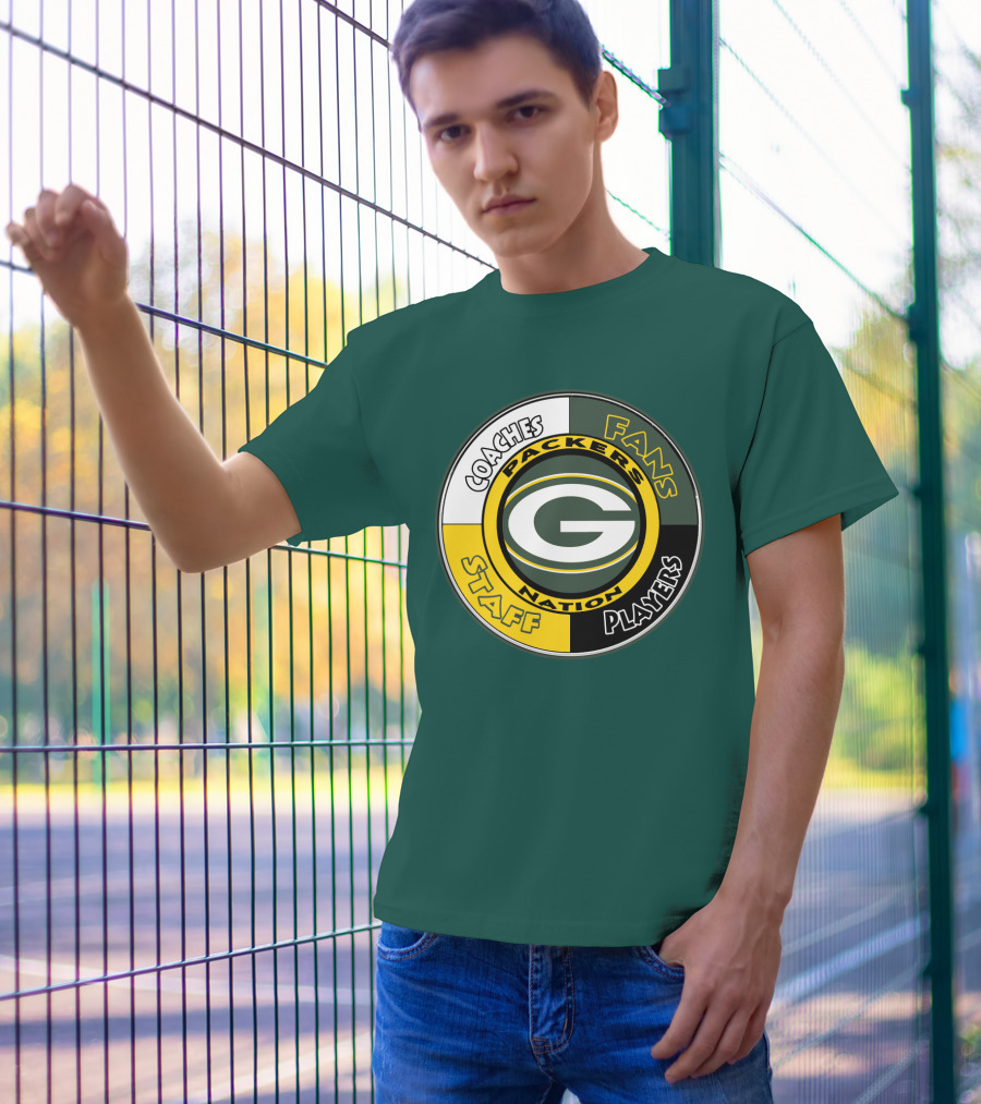 Packers Nation Coaches Fans Staff Players Green Bay Packers T-Shirt