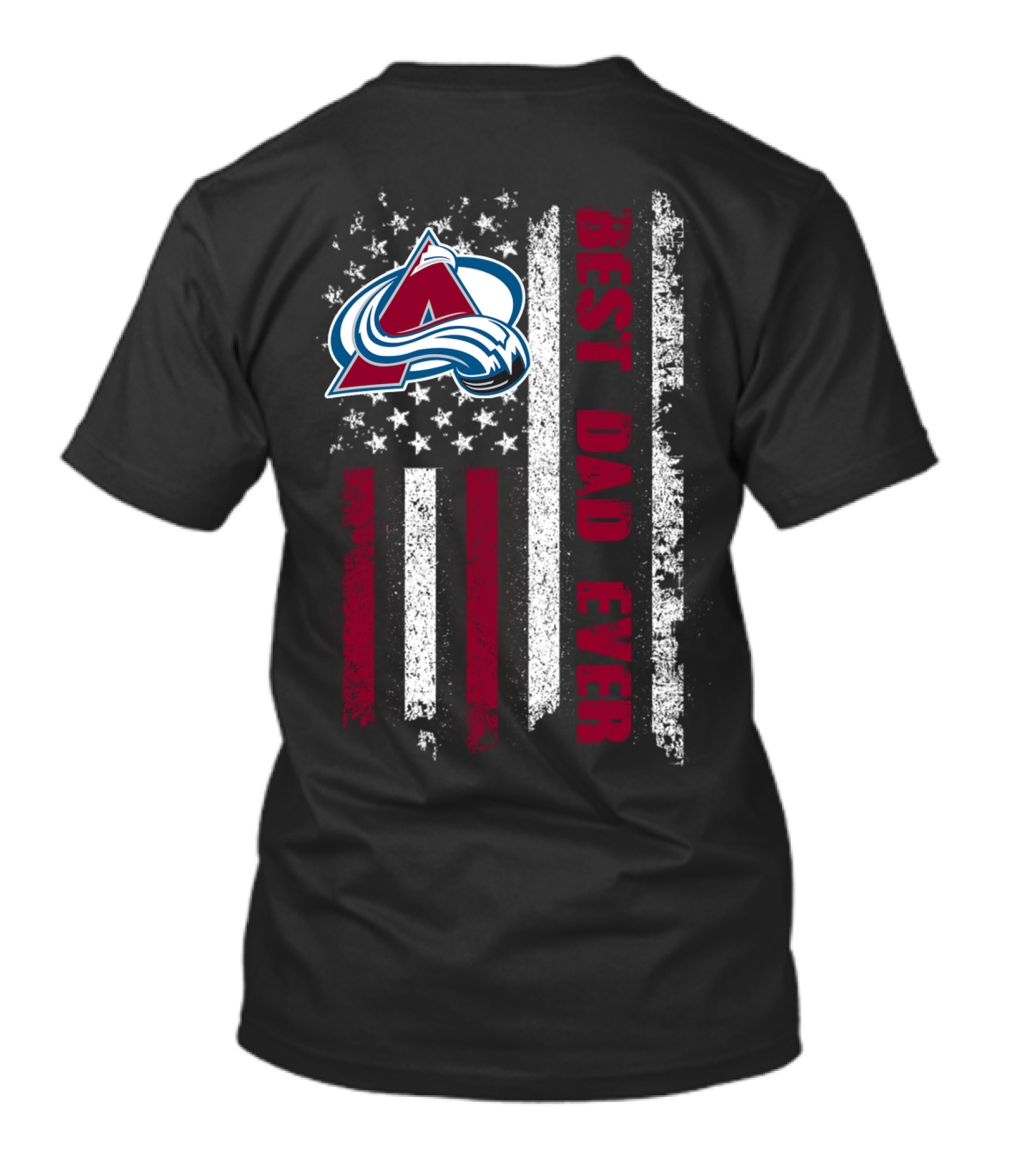 Colorado Avalanche Best Dad Ever American Flag T-Shirt