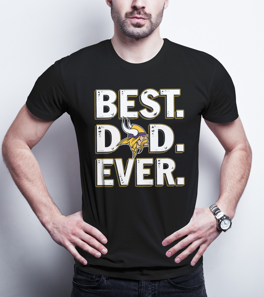 Best Dad Ever Minnesota Vikings T-Shirt