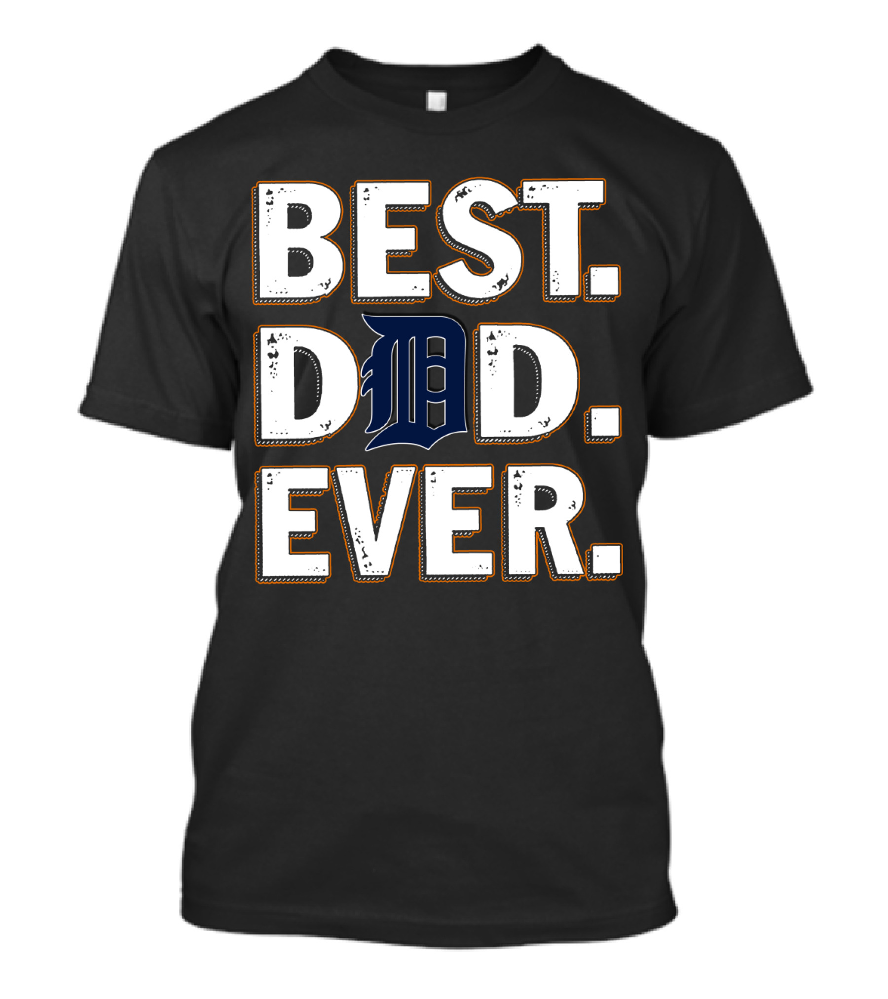 Best Dad Ever Detroit Tigers Font Style T-Shirt