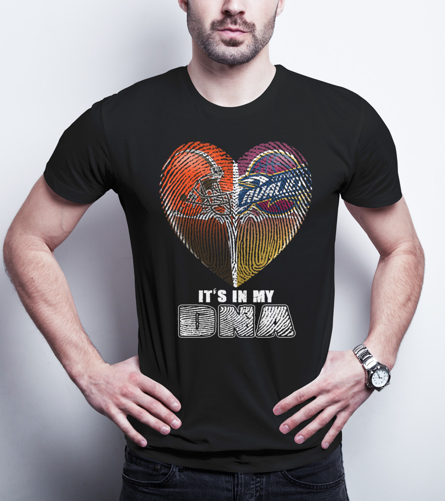 Cleveland Browns And Cavaliers It's In My Dna T-Shirt