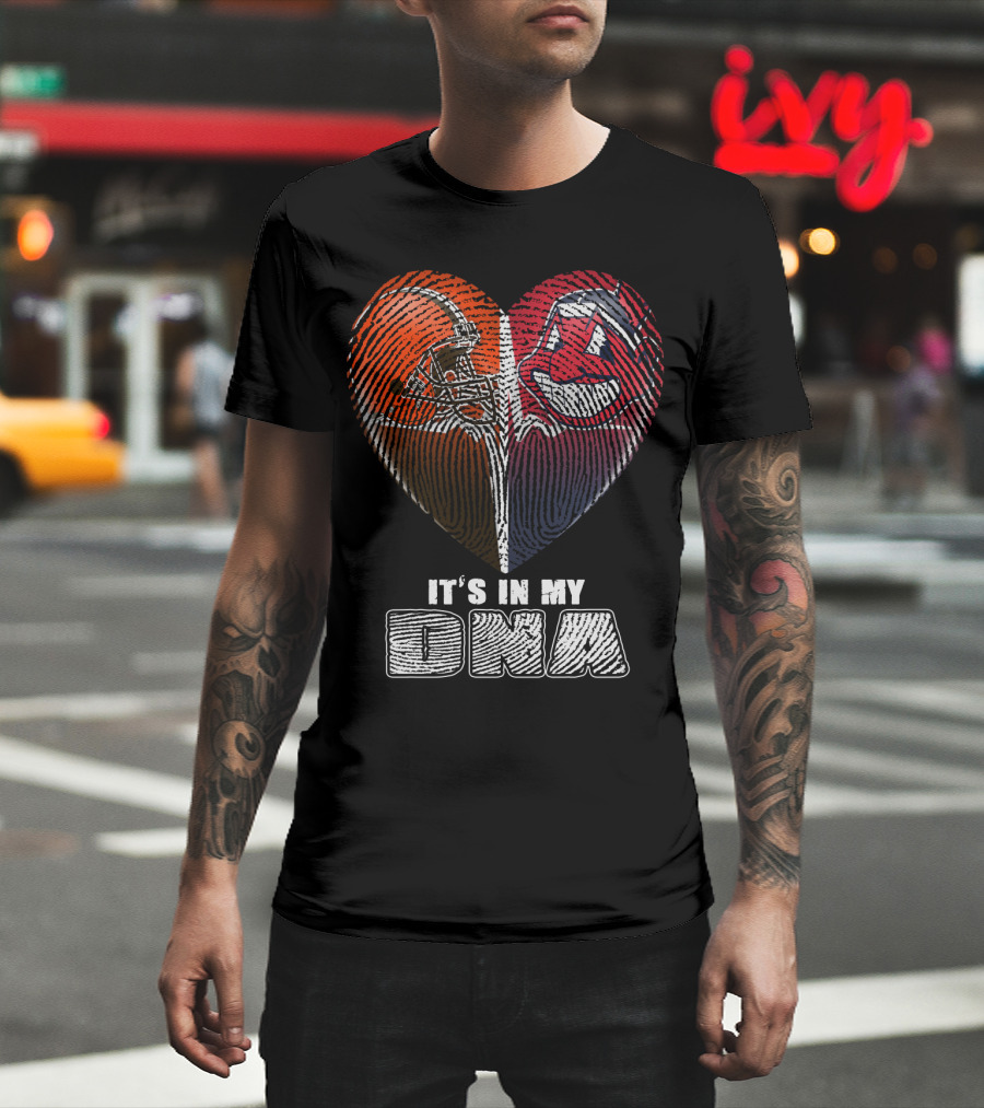 It's In My Dna Cleveland Browns And Indians Heart Fingerprint T-Shirt