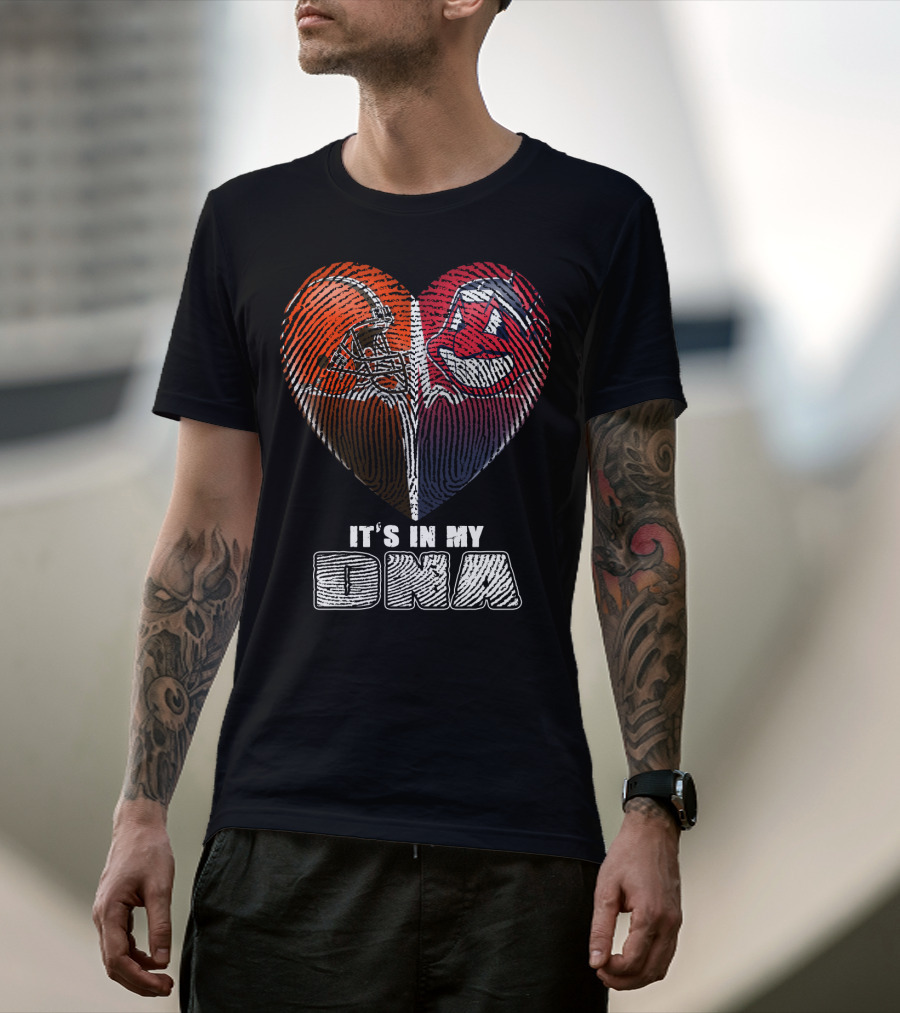 It's In My Dna Cleveland Browns And Indians Heart Fingerprint T-Shirt