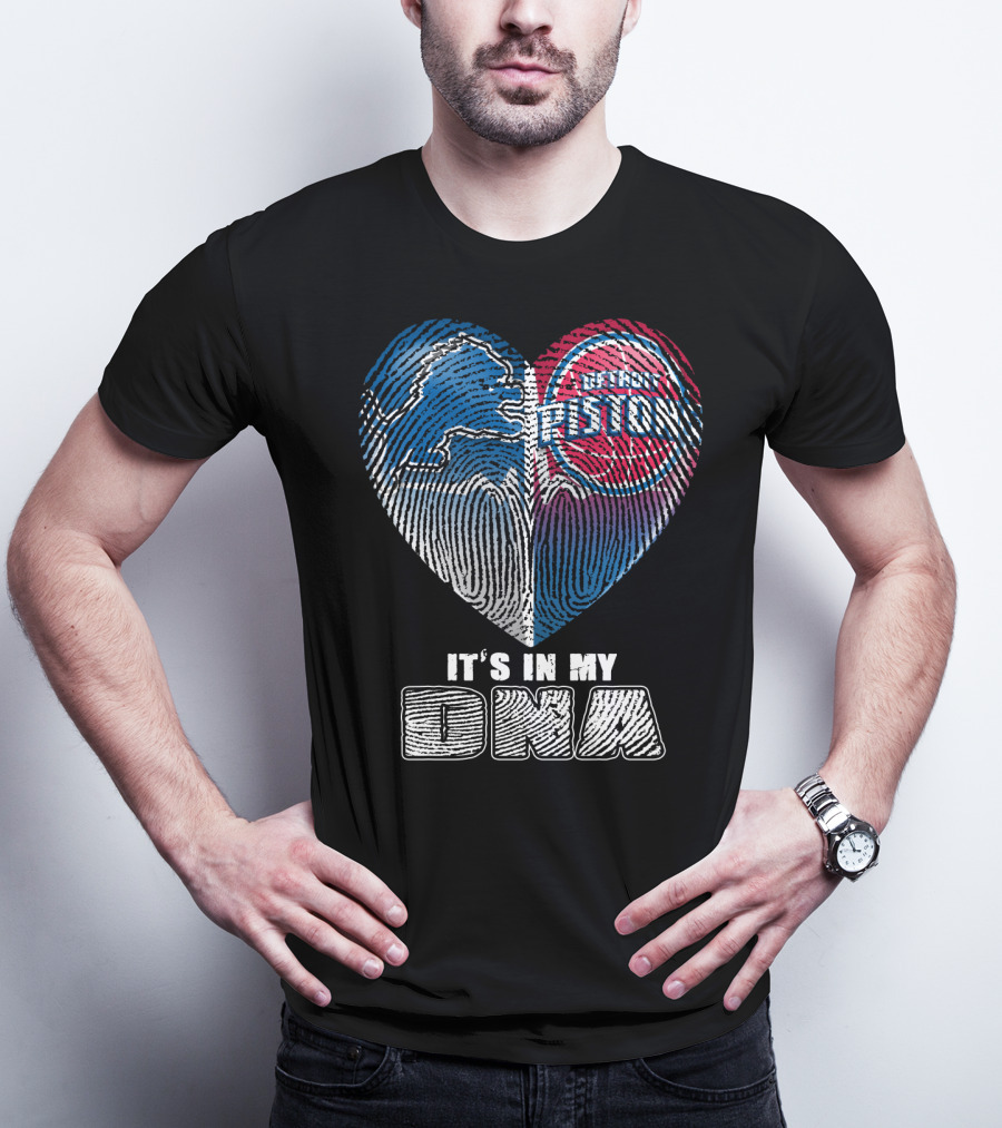 Detroit Pistons Lions Heart It's In My Dna T-Shirt