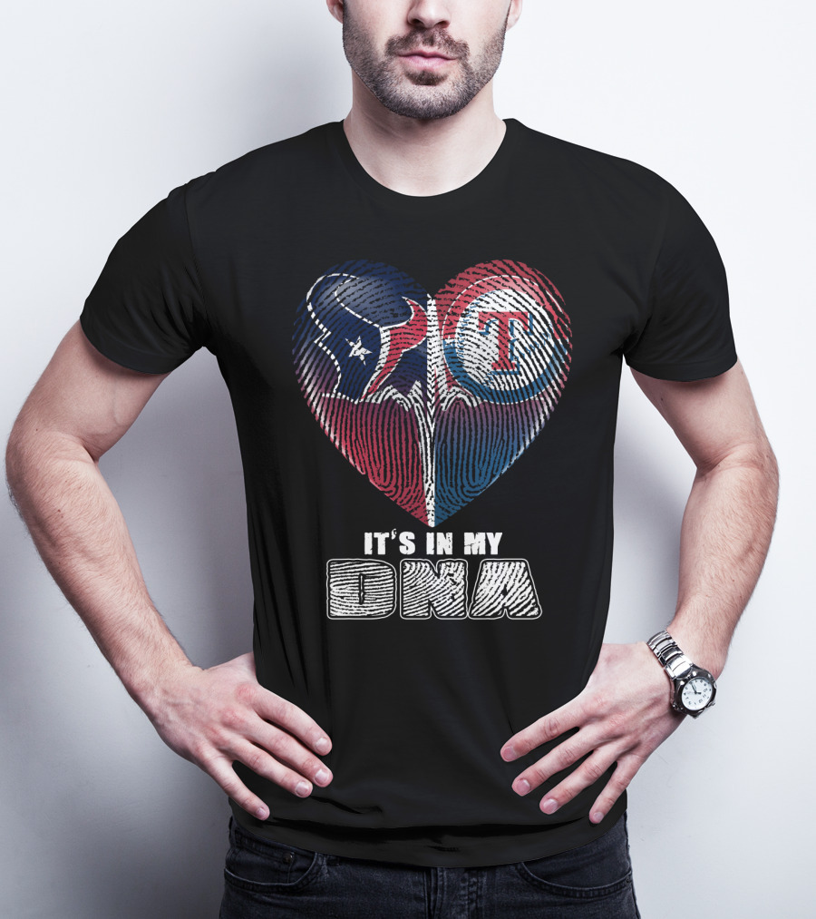 Houston Texans Texas Rangers It's In My Dna T-Shirt