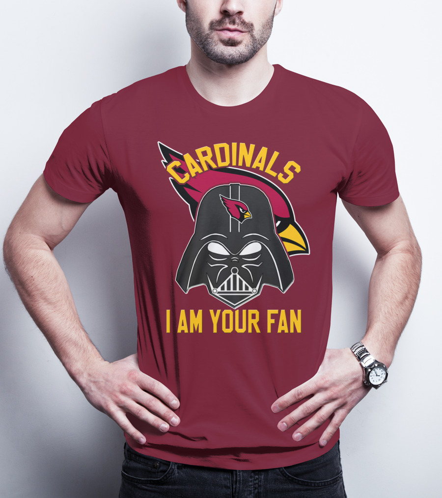 Cardinals I Am Your Fan T-Shirt