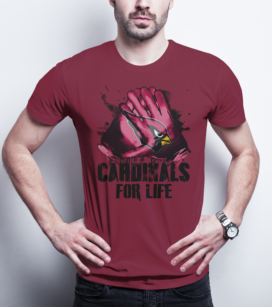 Arizona Cardinals For Life T-Shirt