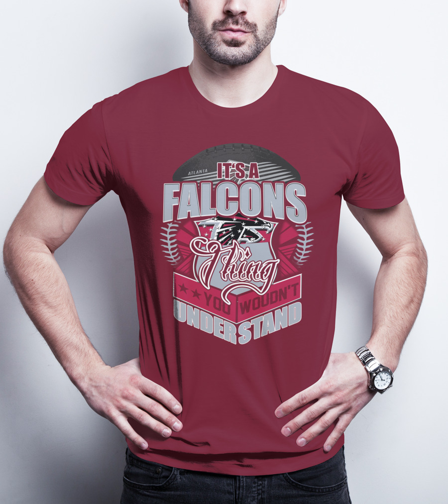 Atlanta Falcons It's A Falcons Thing You Wouldn't Understand T-Shirt