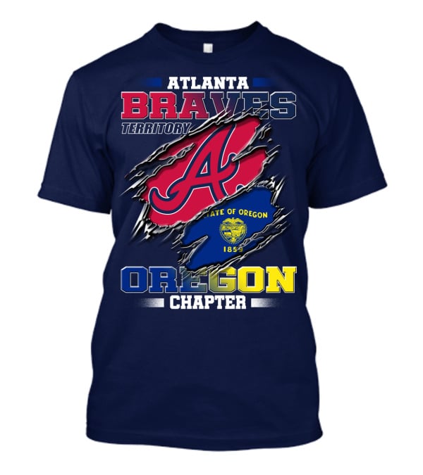 Atlanta Braves Territory Oregon Chapter State Of Oregon 1859 T-Shirt