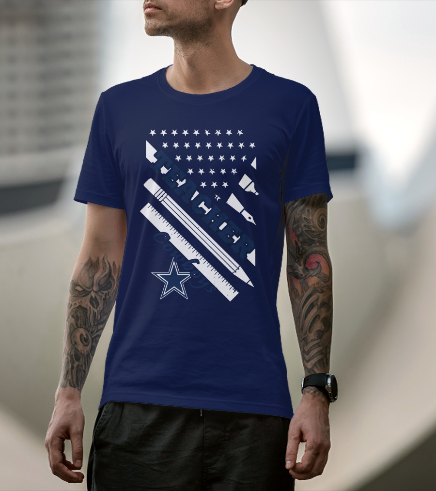 Teacher Dallas Cowboys Star American Flag Ruler And Pen T-Shirt