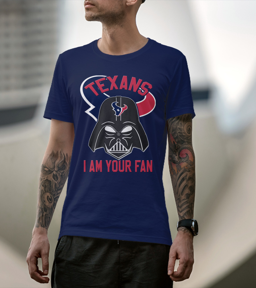 Texans I Am Your Fan Darth Vader Houston T-Shirt