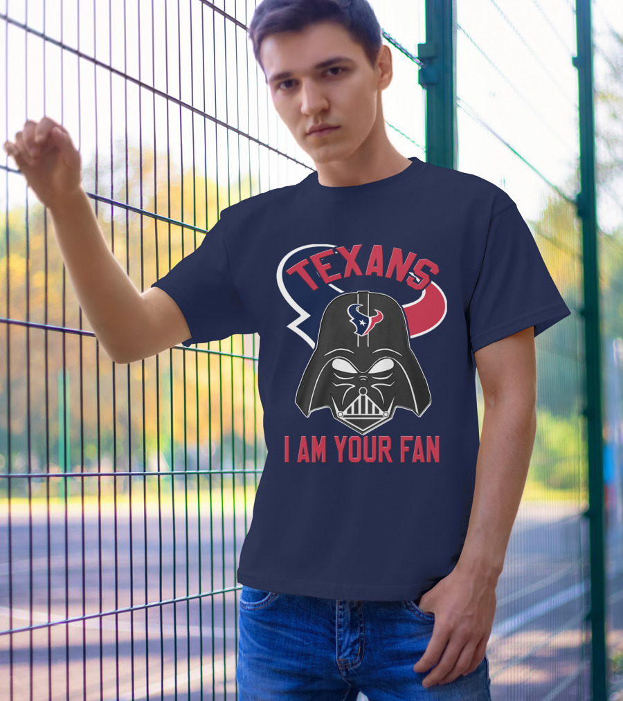 Texans I Am Your Fan Darth Vader Houston T-Shirt