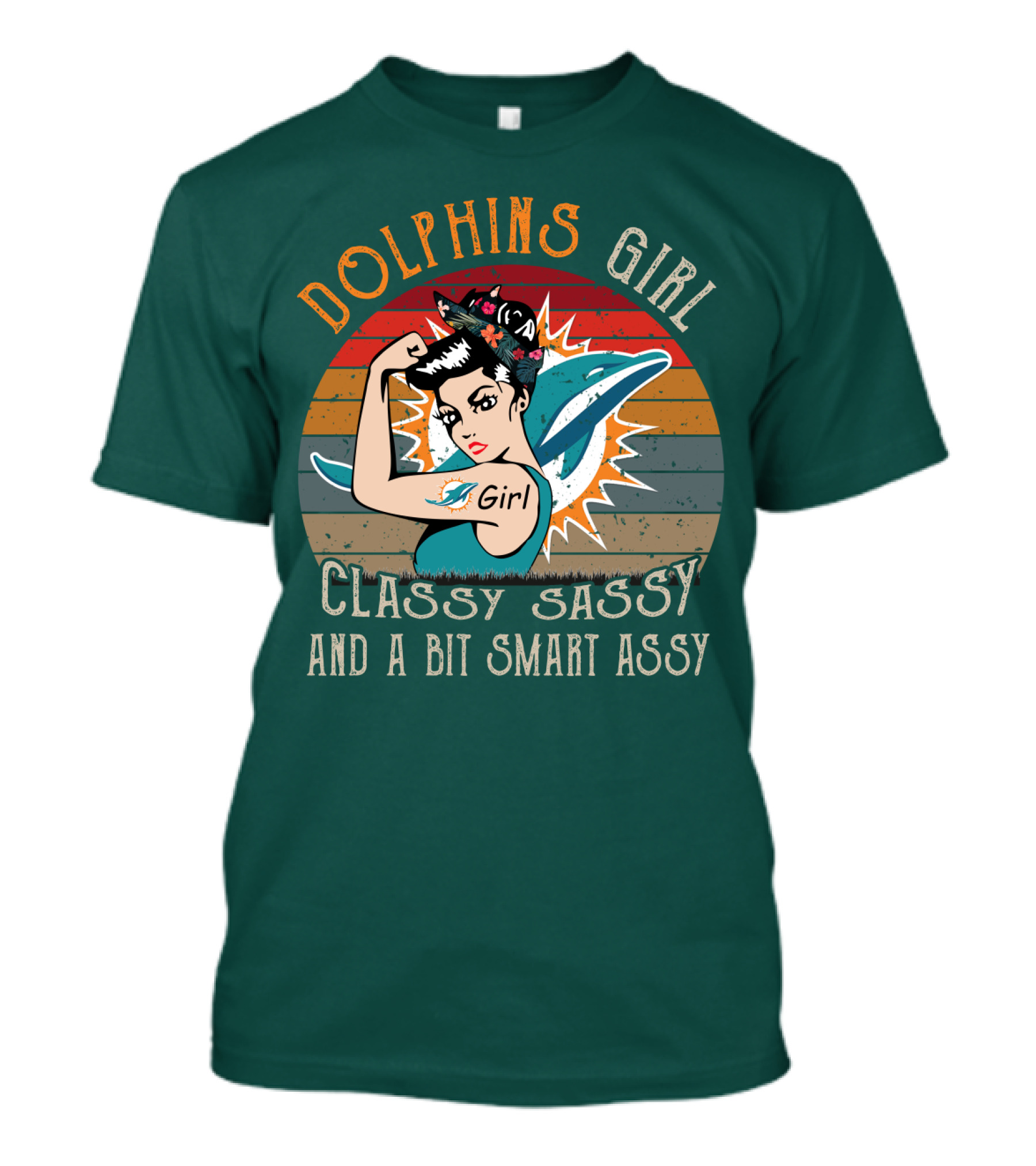 Dolphins Girl Classy Sassy And A Bit Smart Assy Miami Dolphins T-Shirt