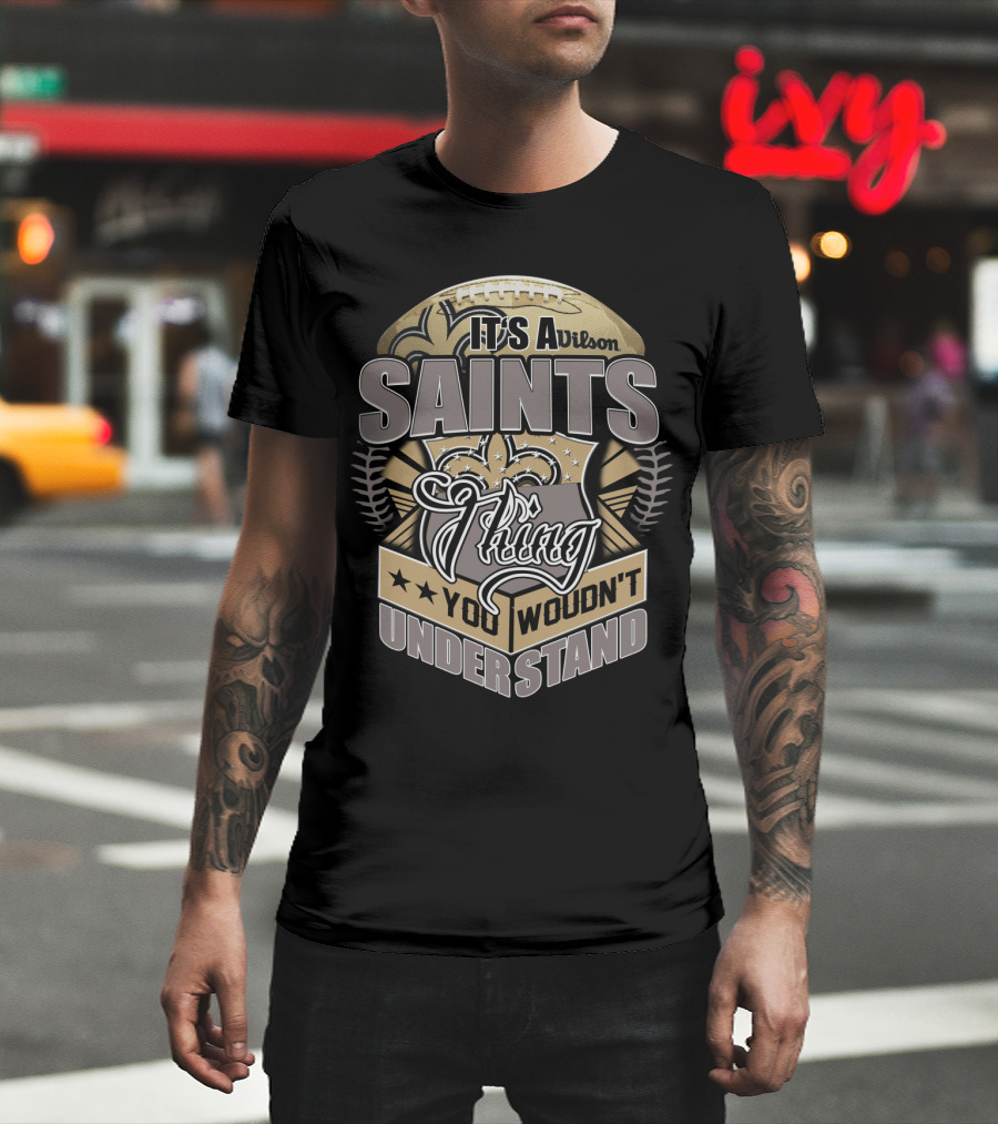 Wilson New Orleans Saints Thing You Wouldn't Understand T-Shirt