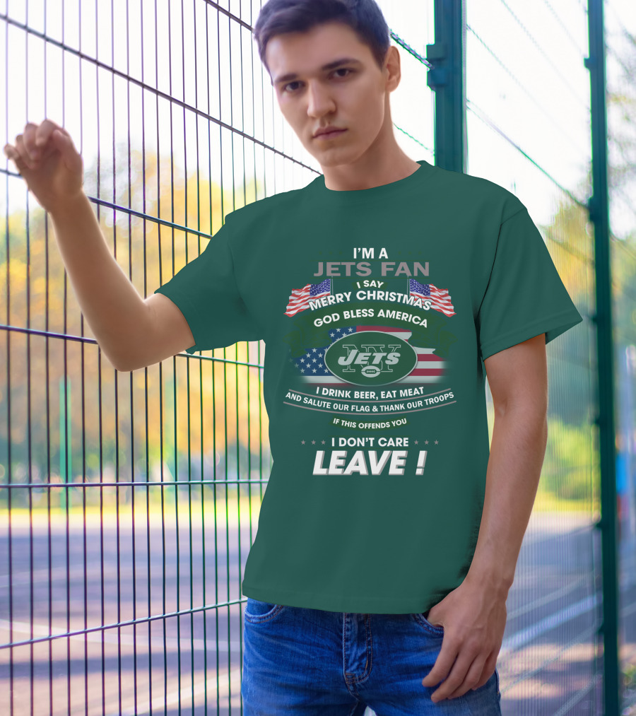 I'm A Jets Fan Merry Christmas God Bless America Jets Leave T-Shirt