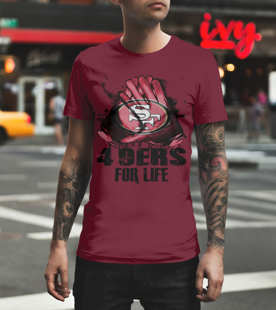 San Francisco 49ers 4 9Ers For Life T-Shirt