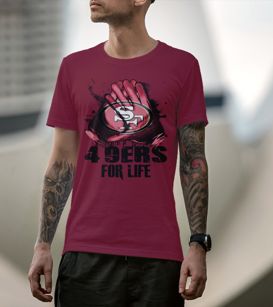 San Francisco 49ers 4 9Ers For Life T-Shirt
