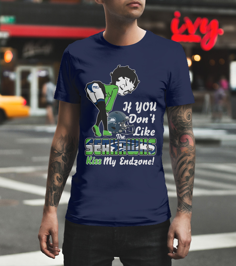 If You Don't Like The Seahawks Kiss My Endzone T-Shirt