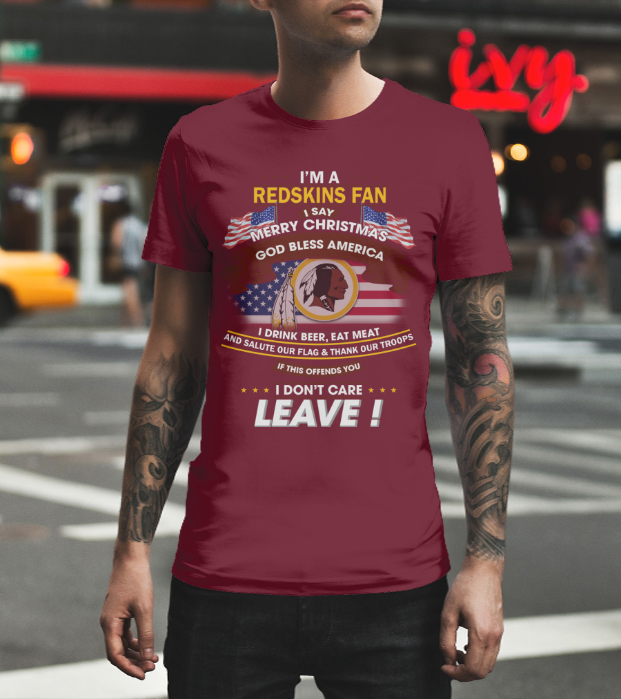 I'm A Redskins Fan Merry Christmas God Bless America T-Shirt