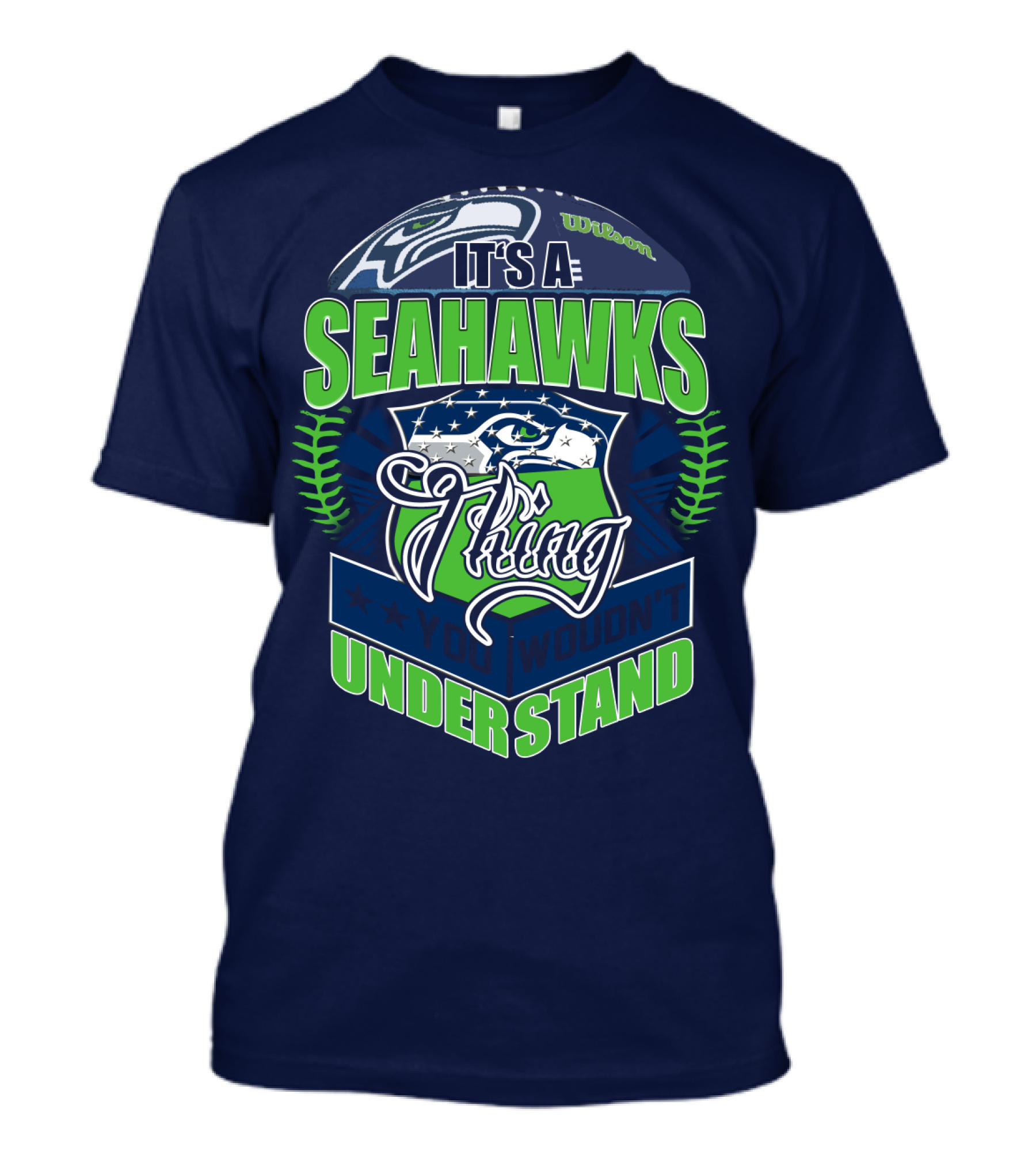 It's A Seahawks Thing You Wouldn't Understand T-Shirt