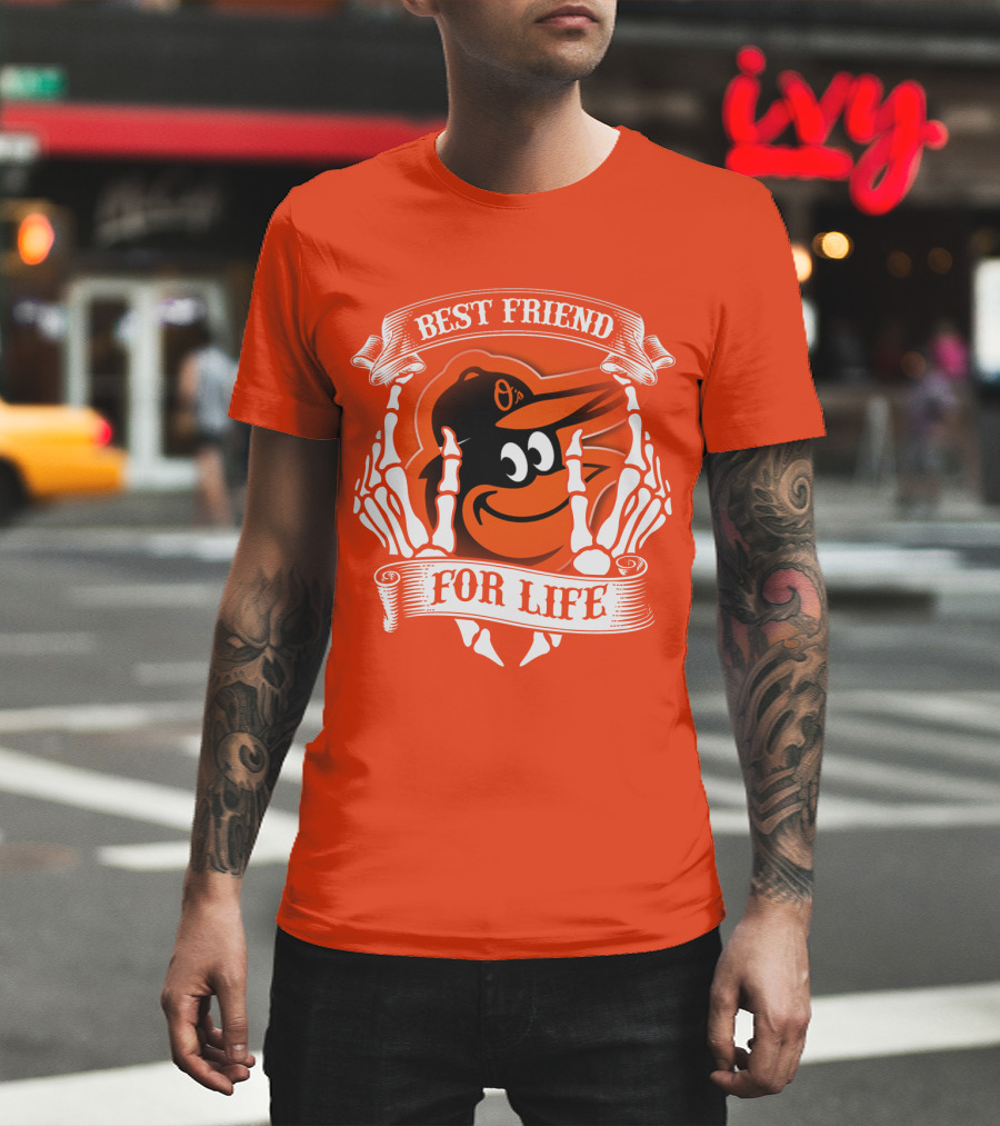 Baltimore Orioles Best Friend For Life T-Shirt