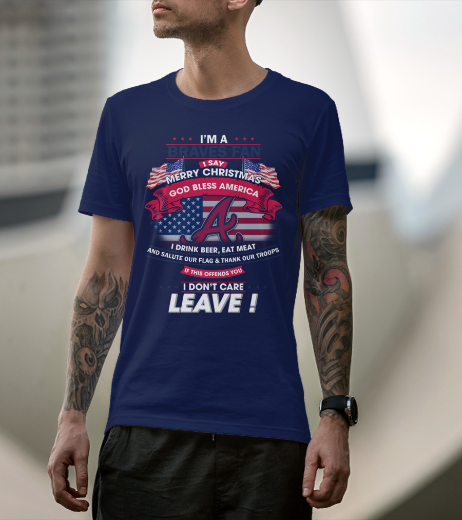 I'm A Braves Fan Merry Christmas God Bless America T-Shirt