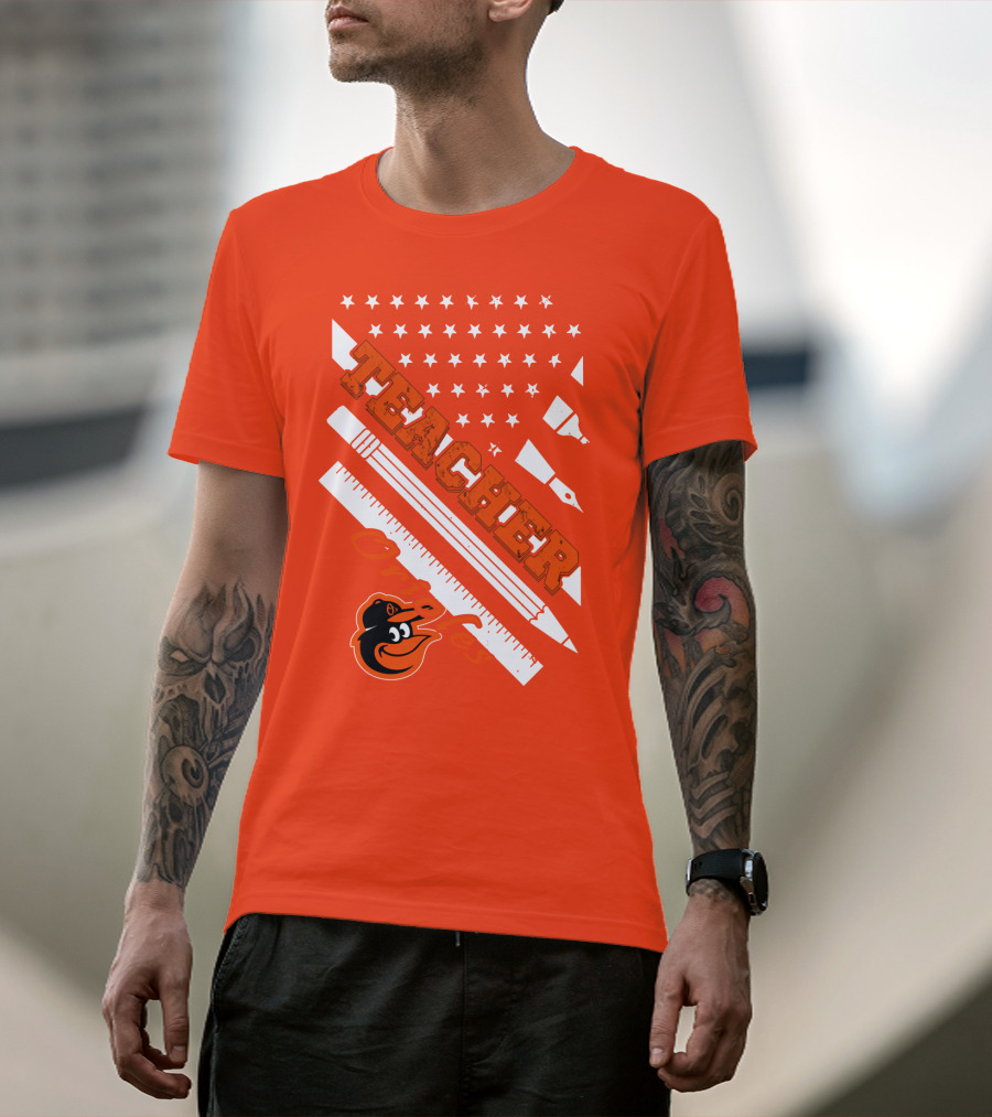 Baltimore Orioles Teacher Stars And Stripes Ruler And Pen T-Shirt