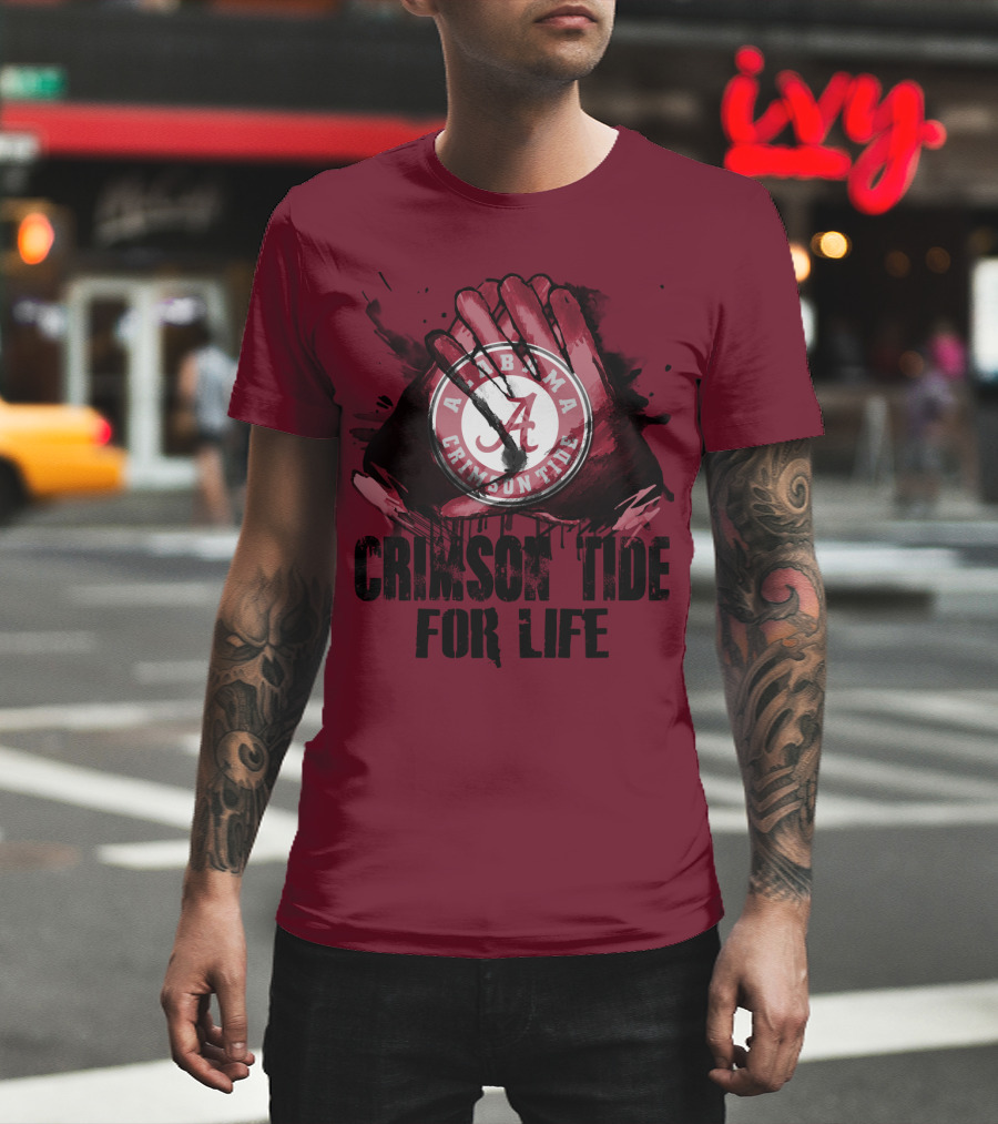 Alabama Crimson Tide For Life T-Shirt