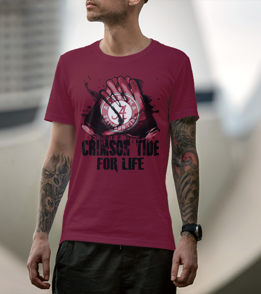 Alabama Crimson Tide For Life T-Shirt