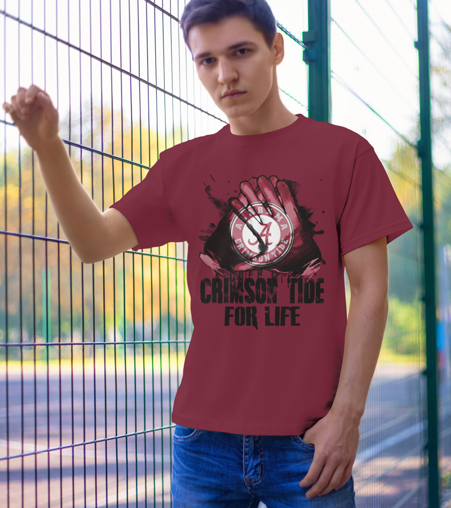 Alabama Crimson Tide For Life T-Shirt