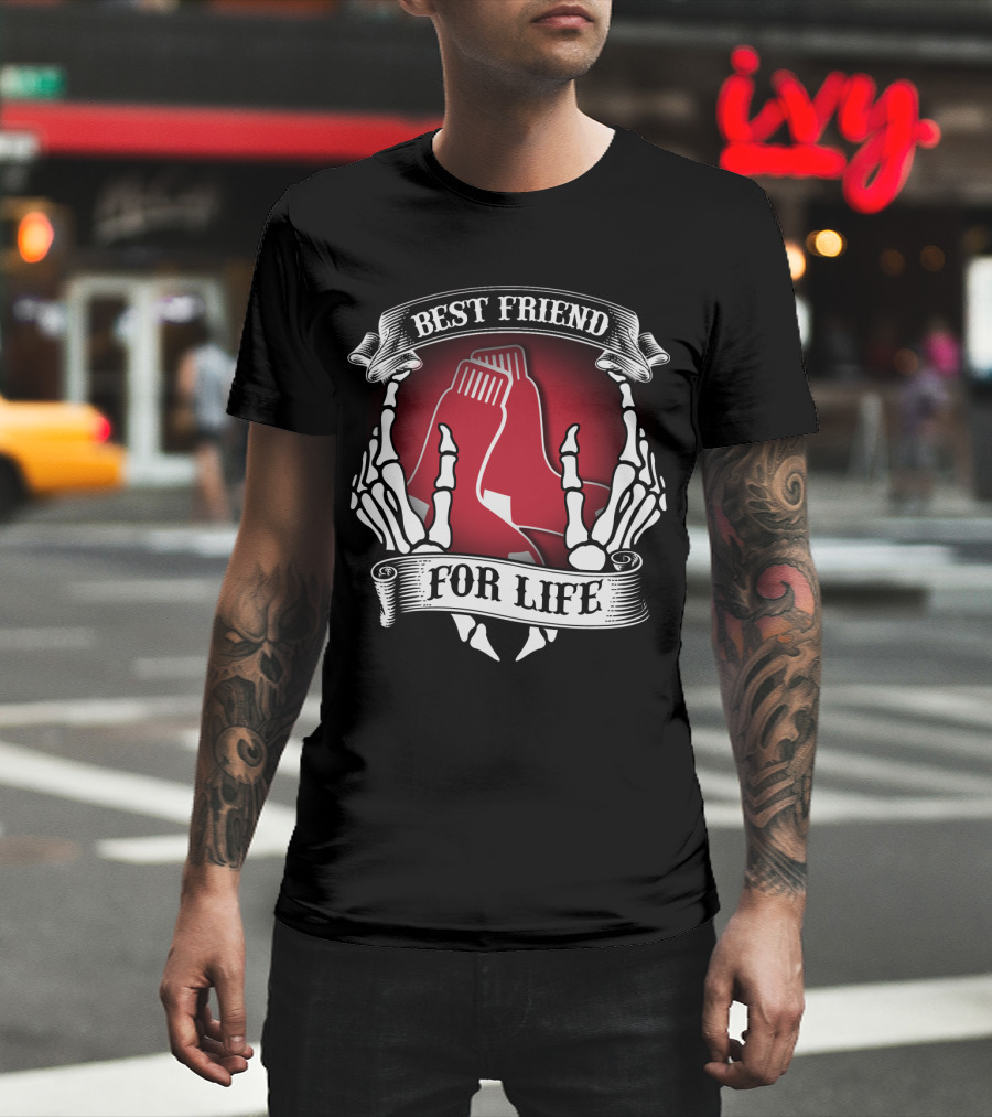 Best Friend For Life Boston Red Sox T-Shirt